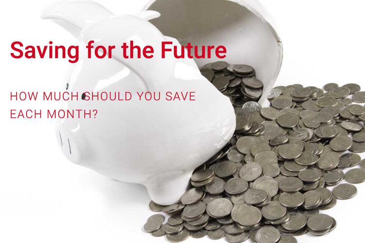 How Much Money Should I Save Each Month How Much Money Should I Save Each Month