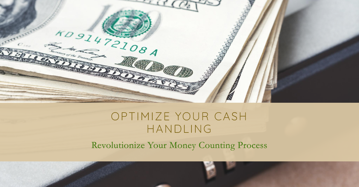 Optimizing Cash Handling Processes with Money Counters