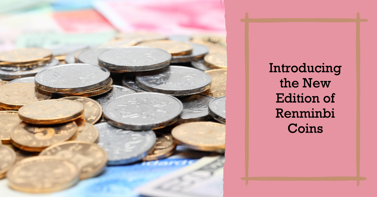 The New Edition of Renminbi Coins (the Fifth Series)
