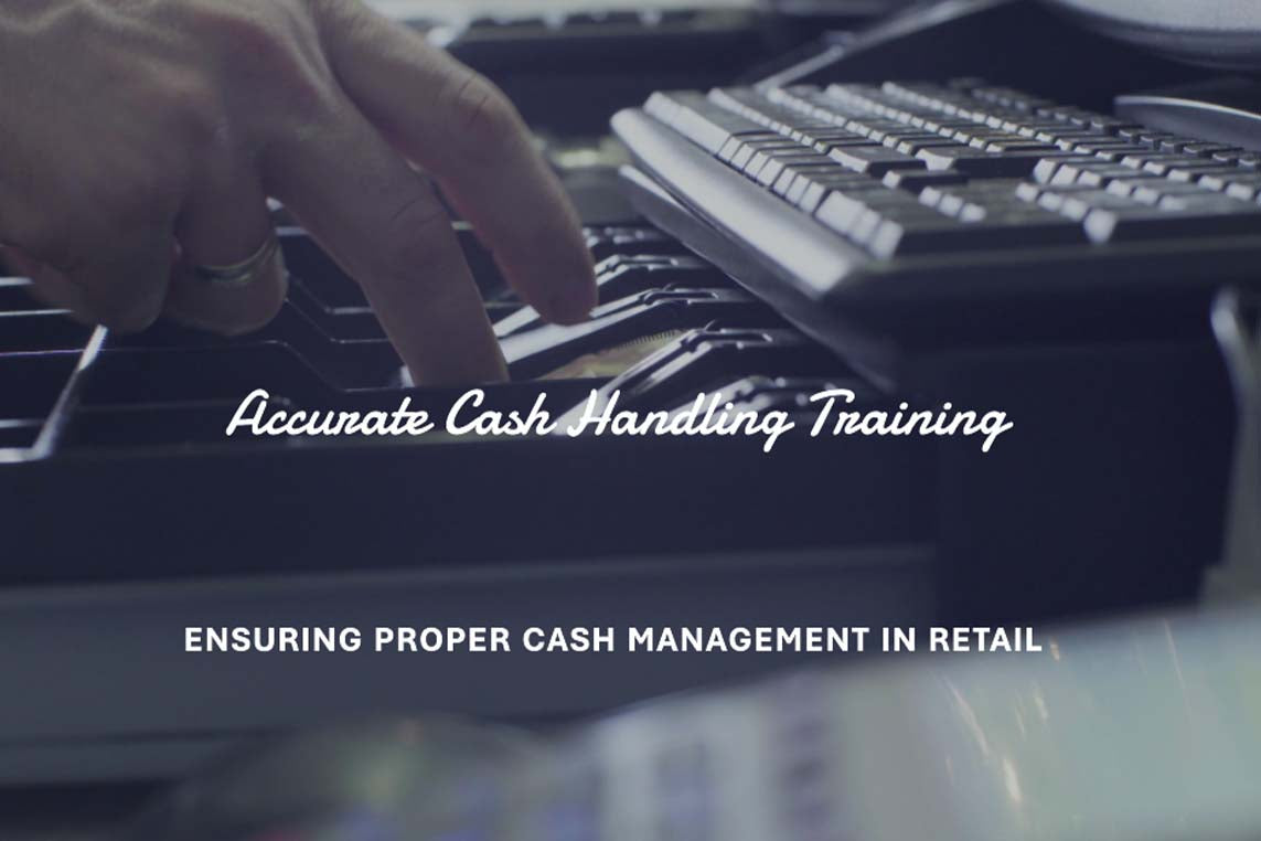 How to Train New Employees in Accurate Cash Handling